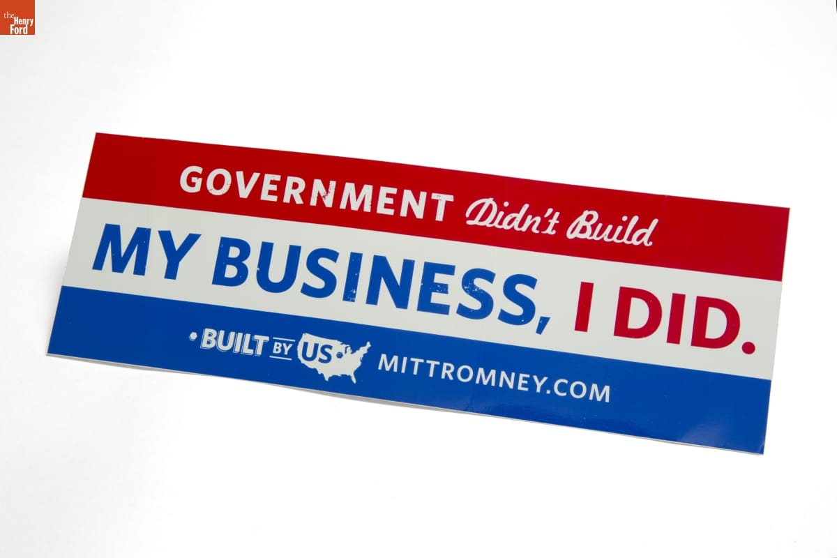 Romney "Government Didn't Build My Business, I Did" Bumper Sticker, 2012